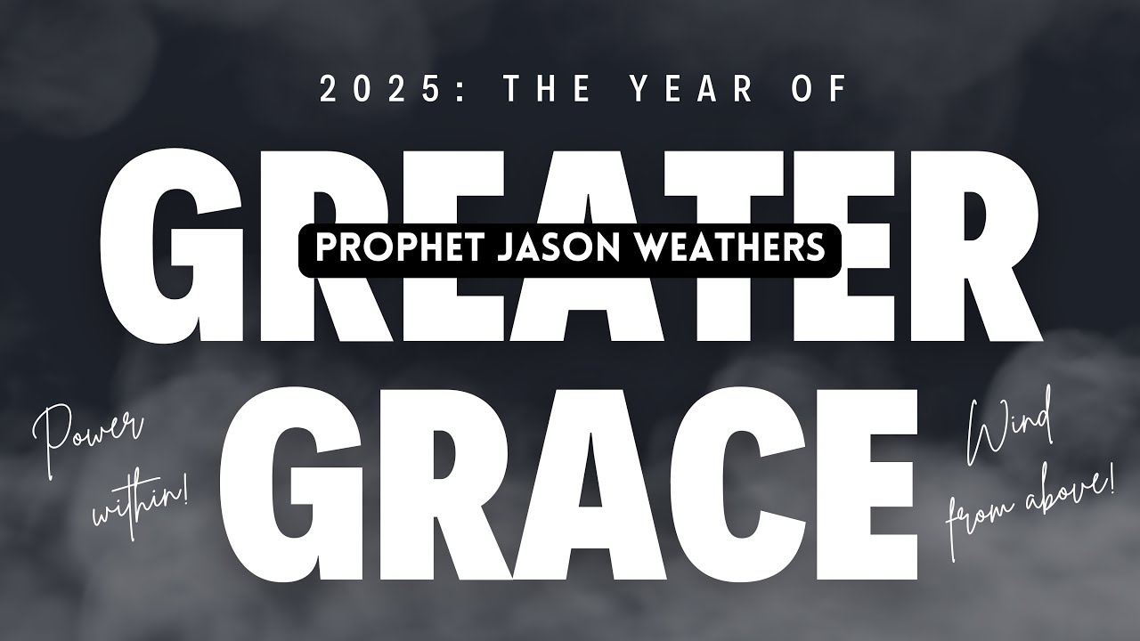 2025: The Year of Greater Grace - Prophetic Injection - YouTube