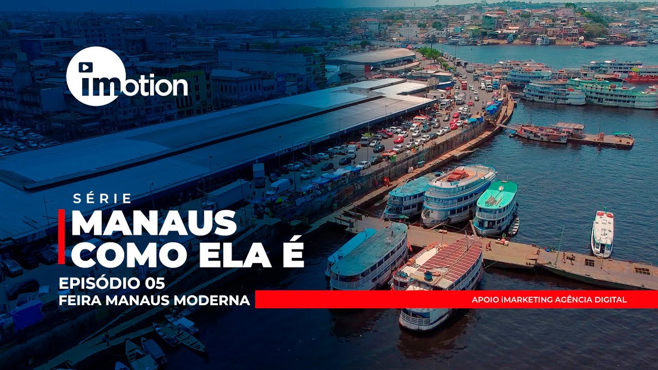 FEIRA MANAUS MODERNA | 4k UHD | EP. 5 - YouTube