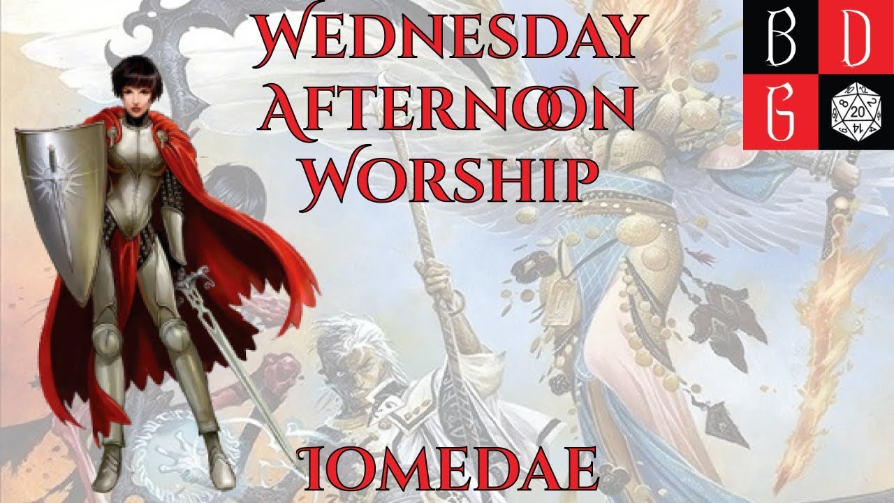 \Pathfinder/ Wednesday Afternoon Worship XXXVIII - Iomedae - YouTube