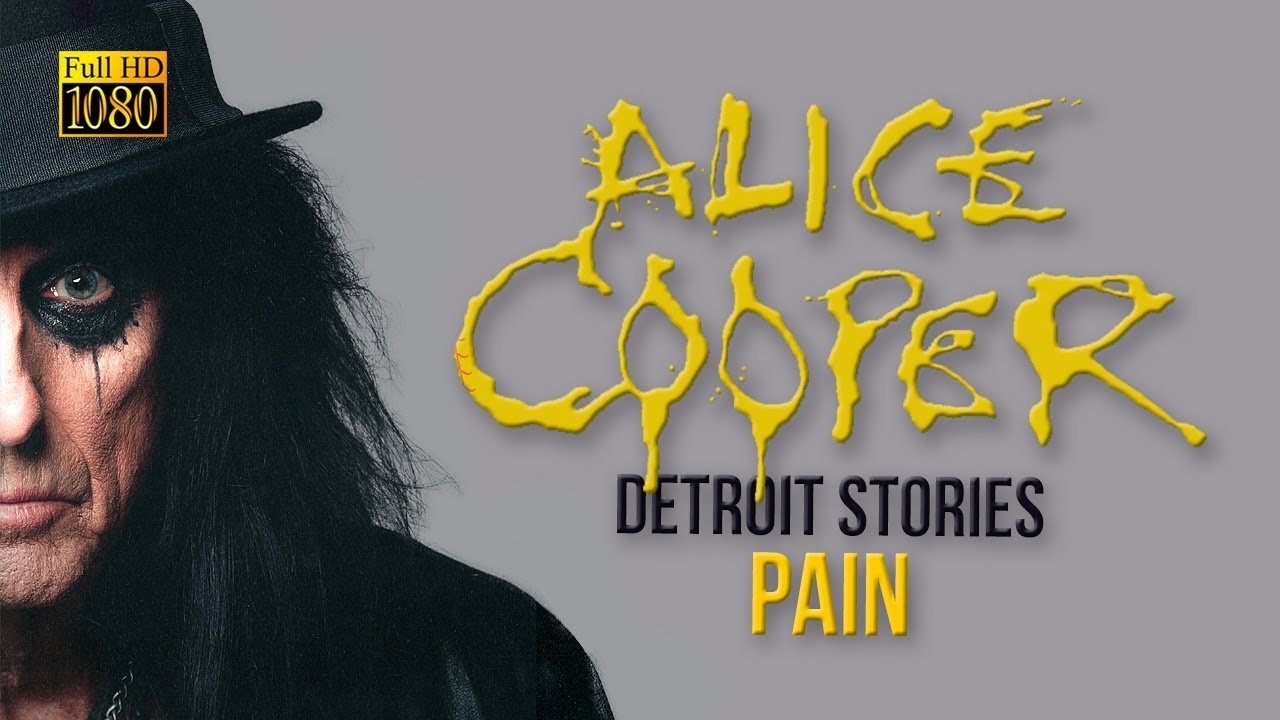 Alice Cooper - Pain (Detroit Stories 2021) - YouTube