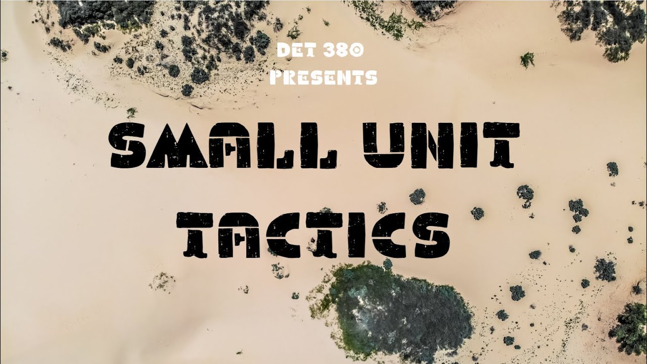 Small Unit Tactics - YouTube