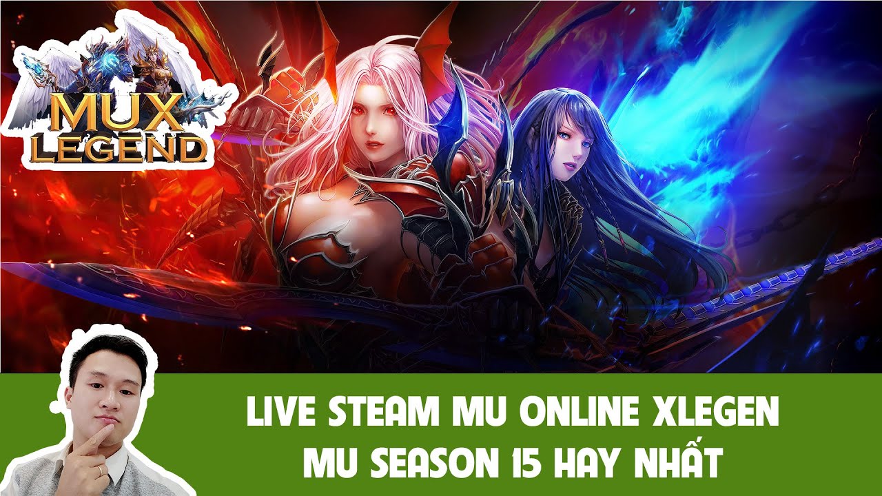 Live Stream Mu Online Xlegen - Mu Season 15 Đảm Bảo Hay Nhất - Nhiều ...