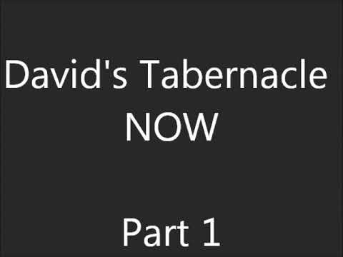 David's Tabernacle NOW (Part 1 of 2) | David Ebaugh Bible School - YouTube