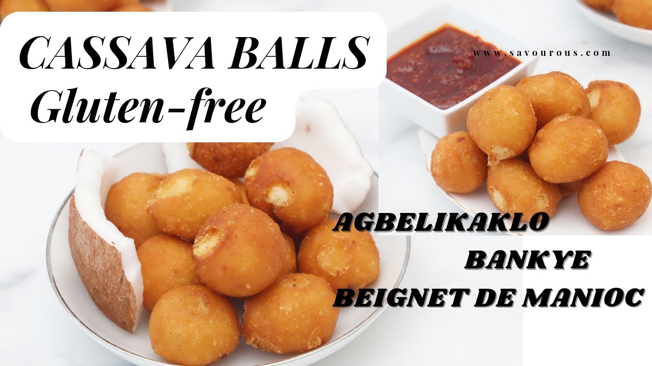 Gluten free Yuca Cassava Balls, Agbelikanklo, bankye, #Africanfood # ...
