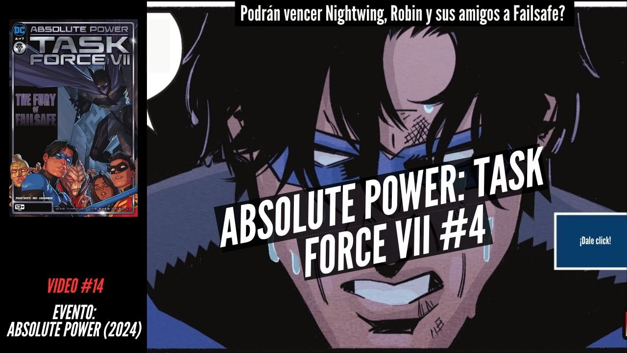 Absolute Power: Task Force VII #4 // Nightwing, Robin y amigos contra ...