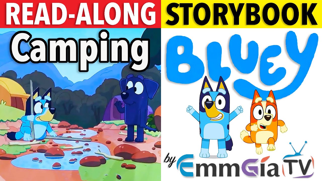 Bluey Read Along Storybook 📖 Read Aloud Stories for Kids 📚 Camping ...