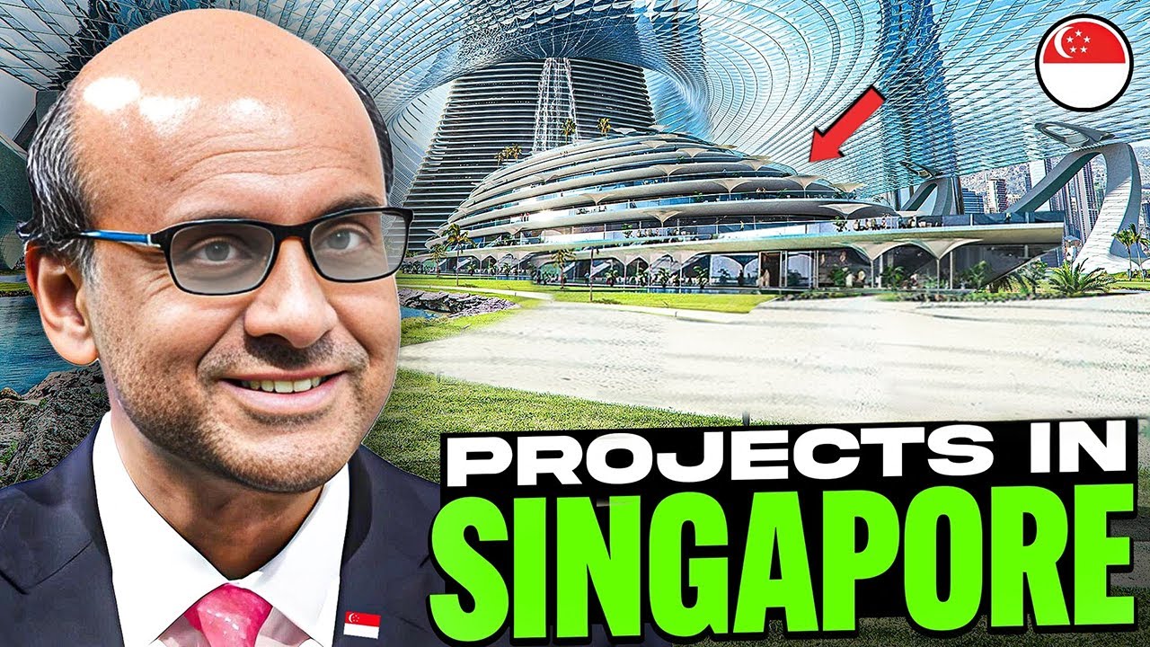 Singapore Is Building Mega Projects overtaking all its neighboring ...