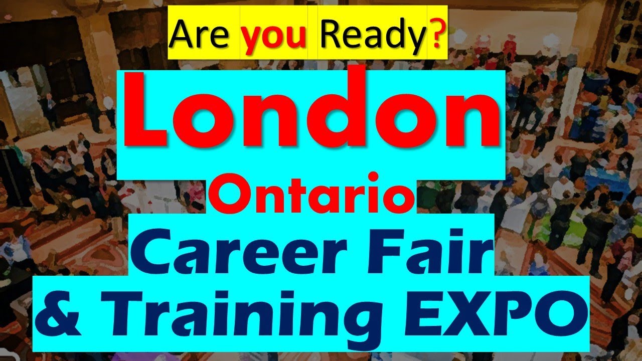 London Mega Job Fair I September 2023 I Ontario I Big Event I London ...