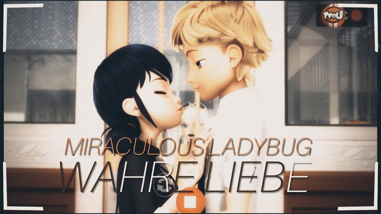 Miraculous Ladybug ♥ Wahre Liebe - YouTube