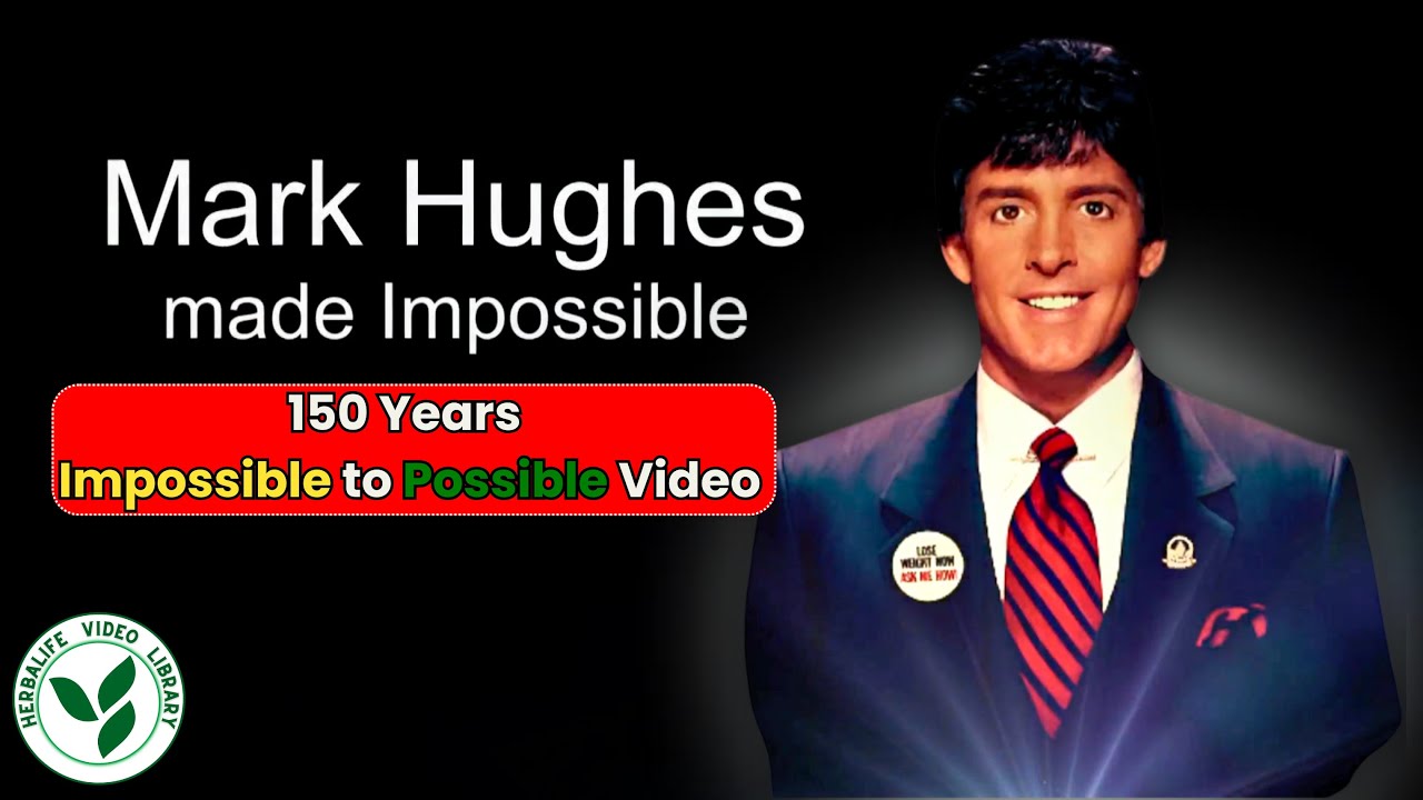 150 Years Impossible to Possible Video | Mark Hughes Made Possible ...