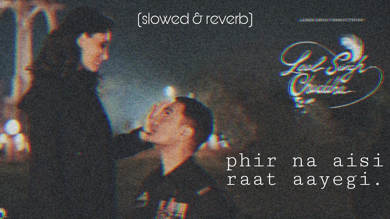 phir na aisi raat aayegi • arijit singh • 8D (slowed & reverb) - YouTube