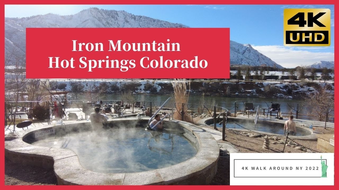 Iron Mountain Hot Springs in Glenwood Springs, Colorado Walk around NY ...