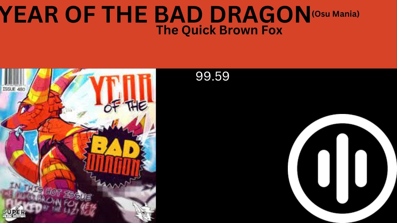 OSU MANIA I The Quick Brown Fox I YEAR OF THE BAD DRAGON I 99.59% - YouTube