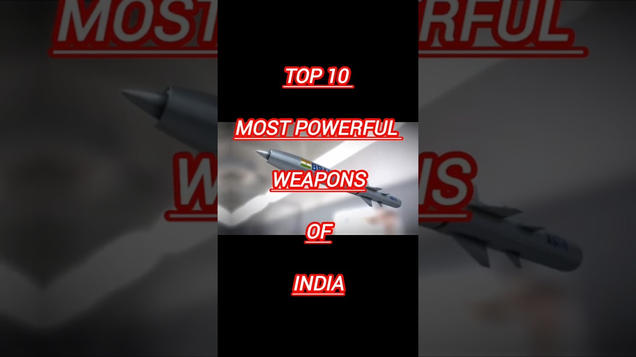Top 10 Most Powerful Weapons Of India || #shorts #facts #trending # ...