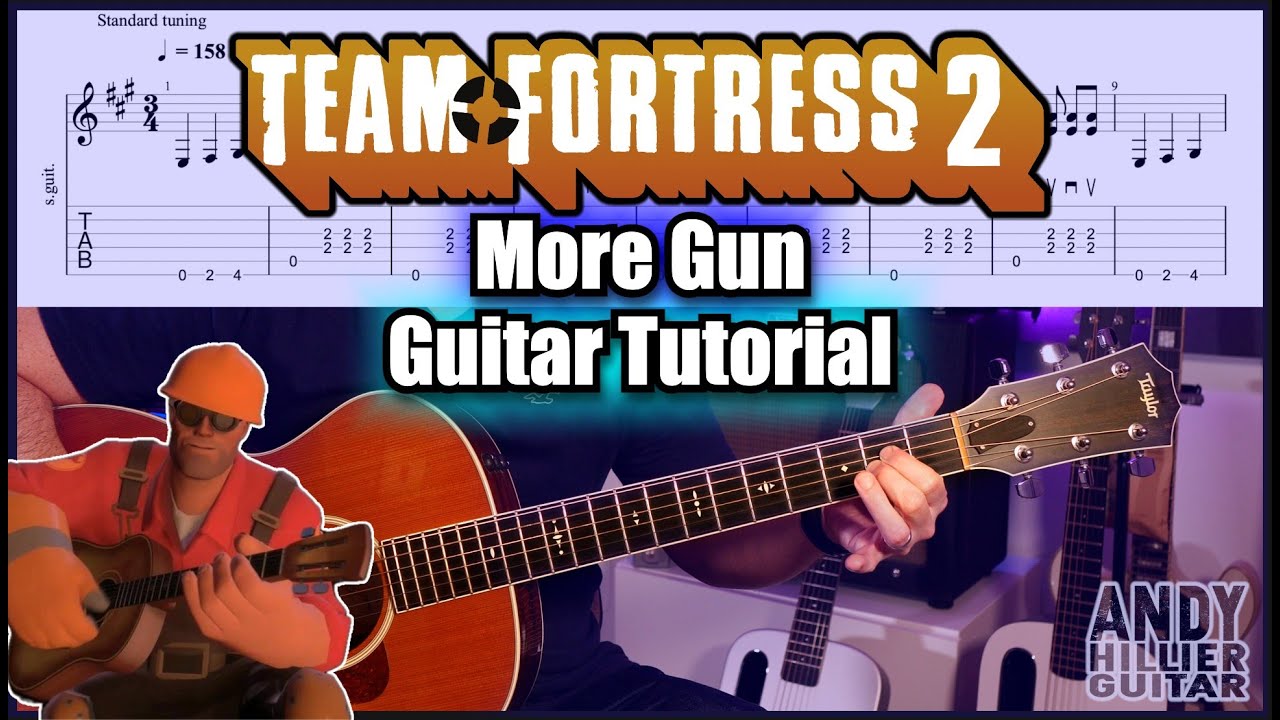 Team Fortress 2 - More Gun Guitar Lesson | How to Play with Tabs - YouTube