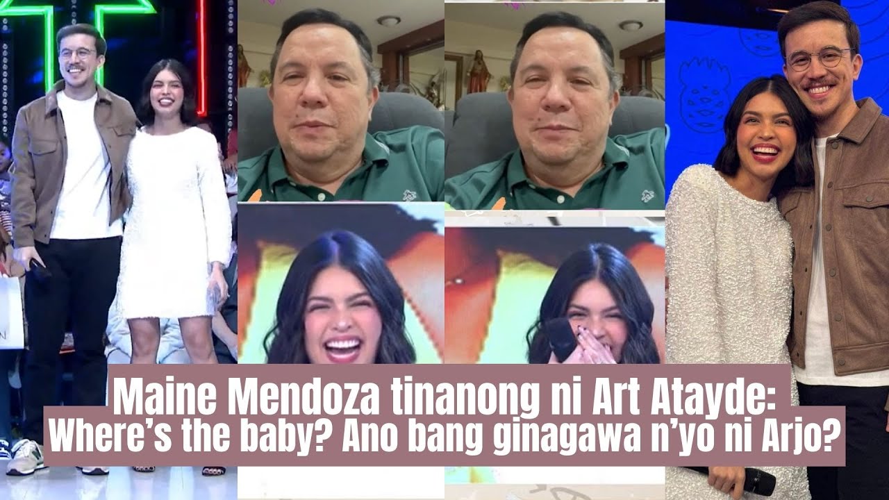 Maine Mendoza tinanong ni Art Atayde: Where’s the baby? Ano bang ...