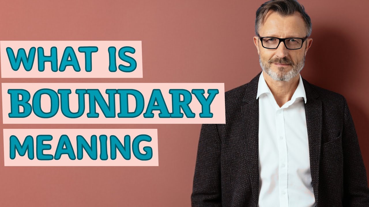 Boundary | Definition of boundary 📖 📖 - YouTube