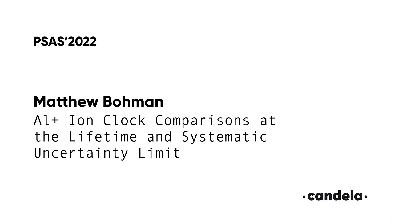 Matthew Bohman "Al+ Ion Clock Comparisons at the Lifetime and ...