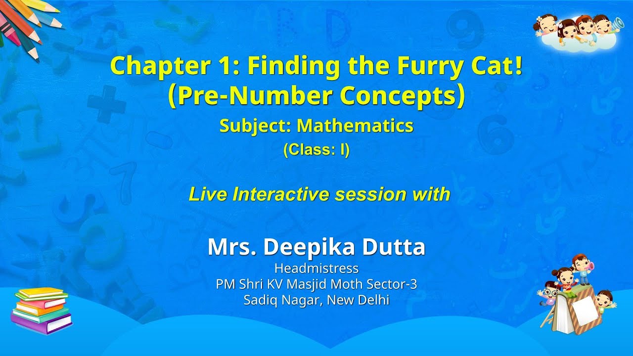 NCERT_CLASS 1 _Chapter 1: Finding the Furry Cat! (Pre-Number Concepts ...