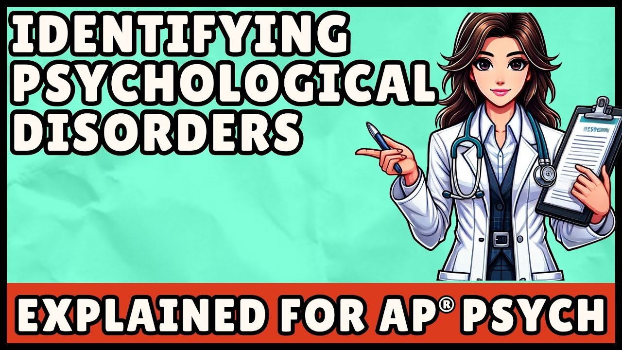 Identifying Psychological Disorders (AP Psychology Guide) - YouTube