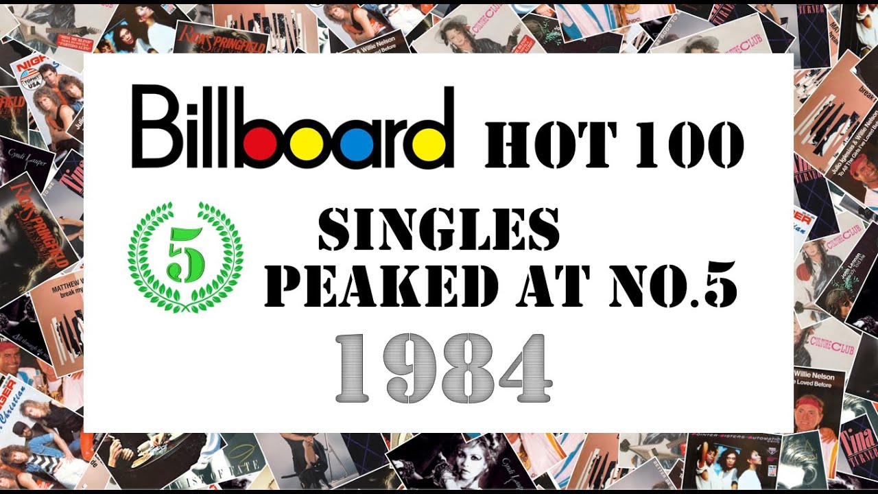 Hit Singles peaked at No.5 in 1984 / Billboard Hot 100 / American ...