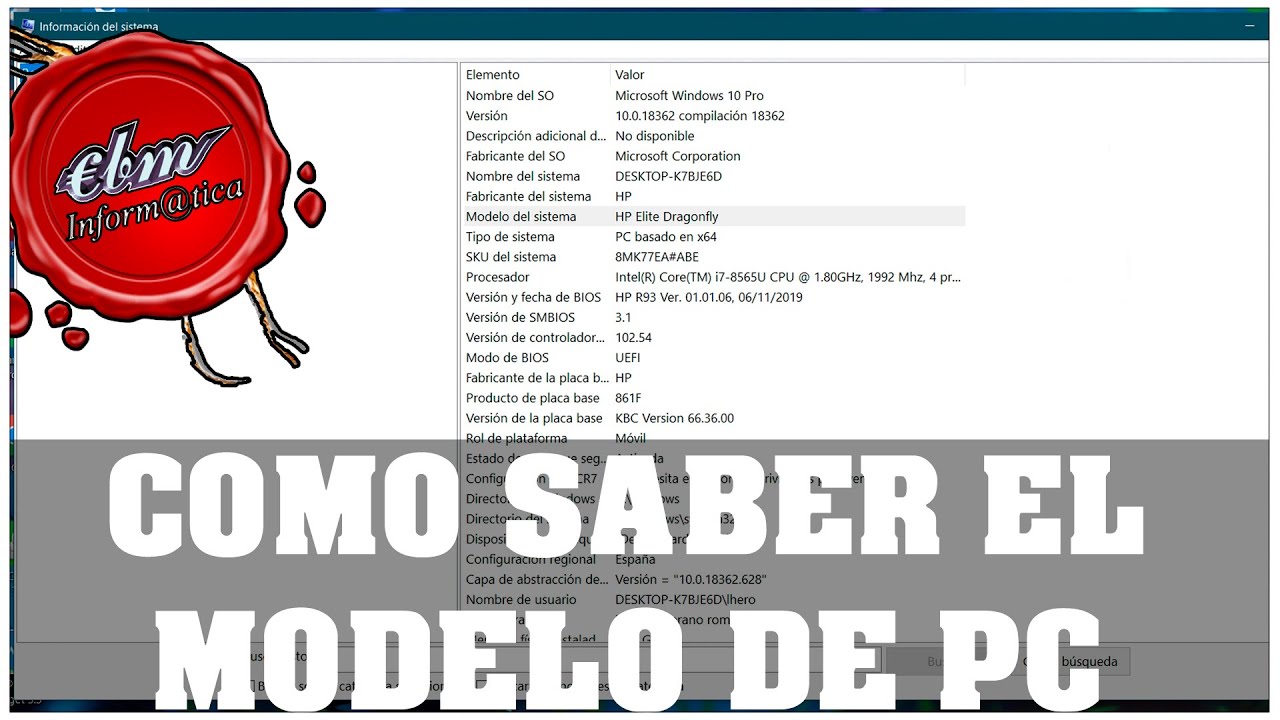 COMO SABER EL MODELO EXACTO DE NUESTRO PC DE FORMA SENCILLA - YouTube