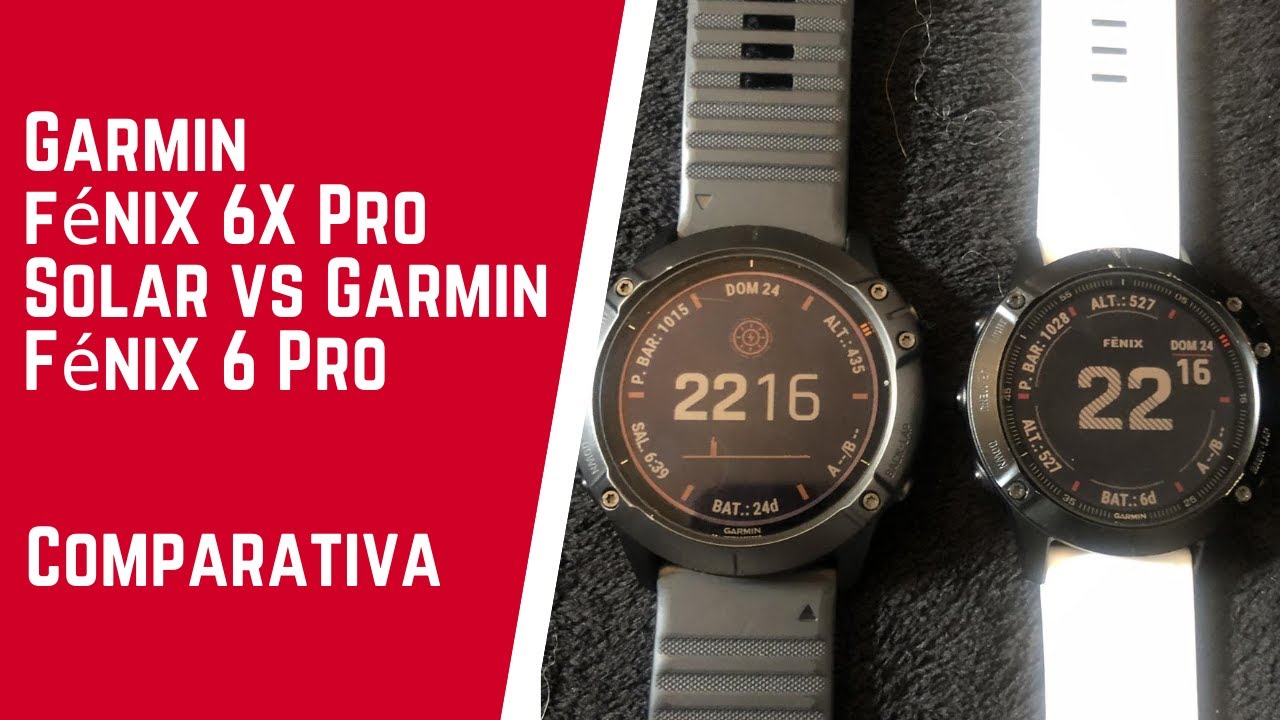 GARMIN F NIX 6X PRO SOLAR Vs GARMIN F NIX 6 PRO Comparativa YouTube
