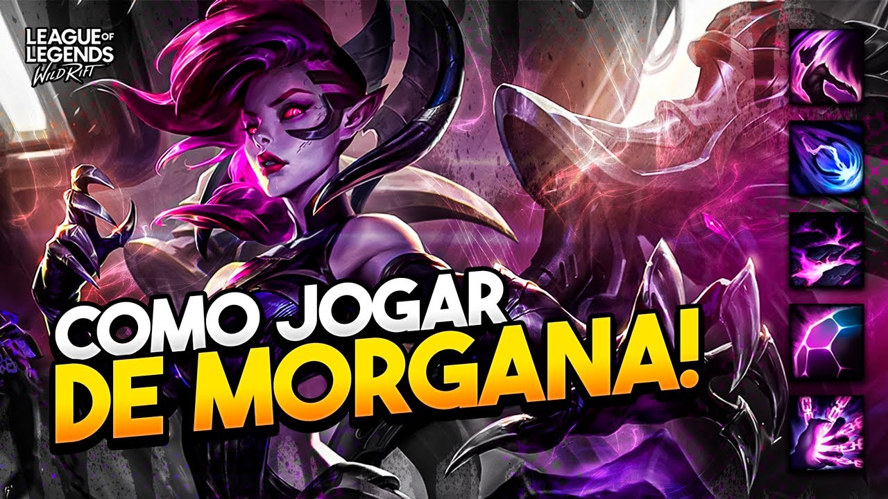 COMO JOGAR DE MORGANA - League of Legends Wild Rift - YouTube