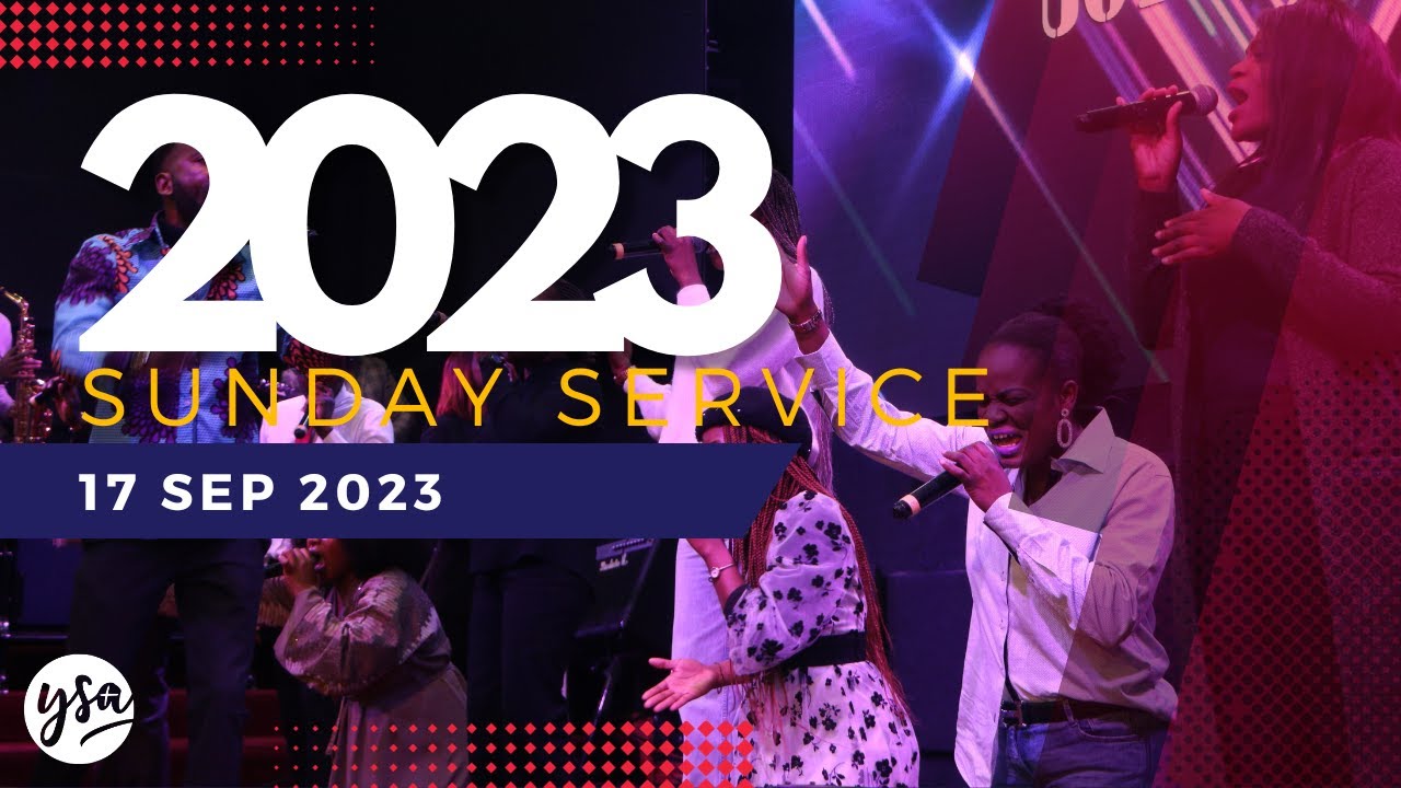 YSA CHURCH - SUNDAY SERVICE - 17 SEPTEMBER 2023 - YouTube