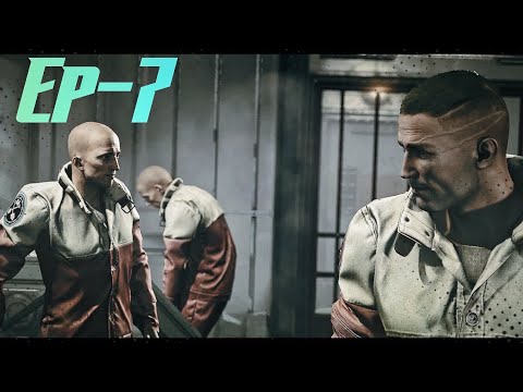 Rescue SET ROTH... Forced Labor Camp | Wolfenstein The New Order | Ep-7 | 2K 60 FPS (No Commentary)
