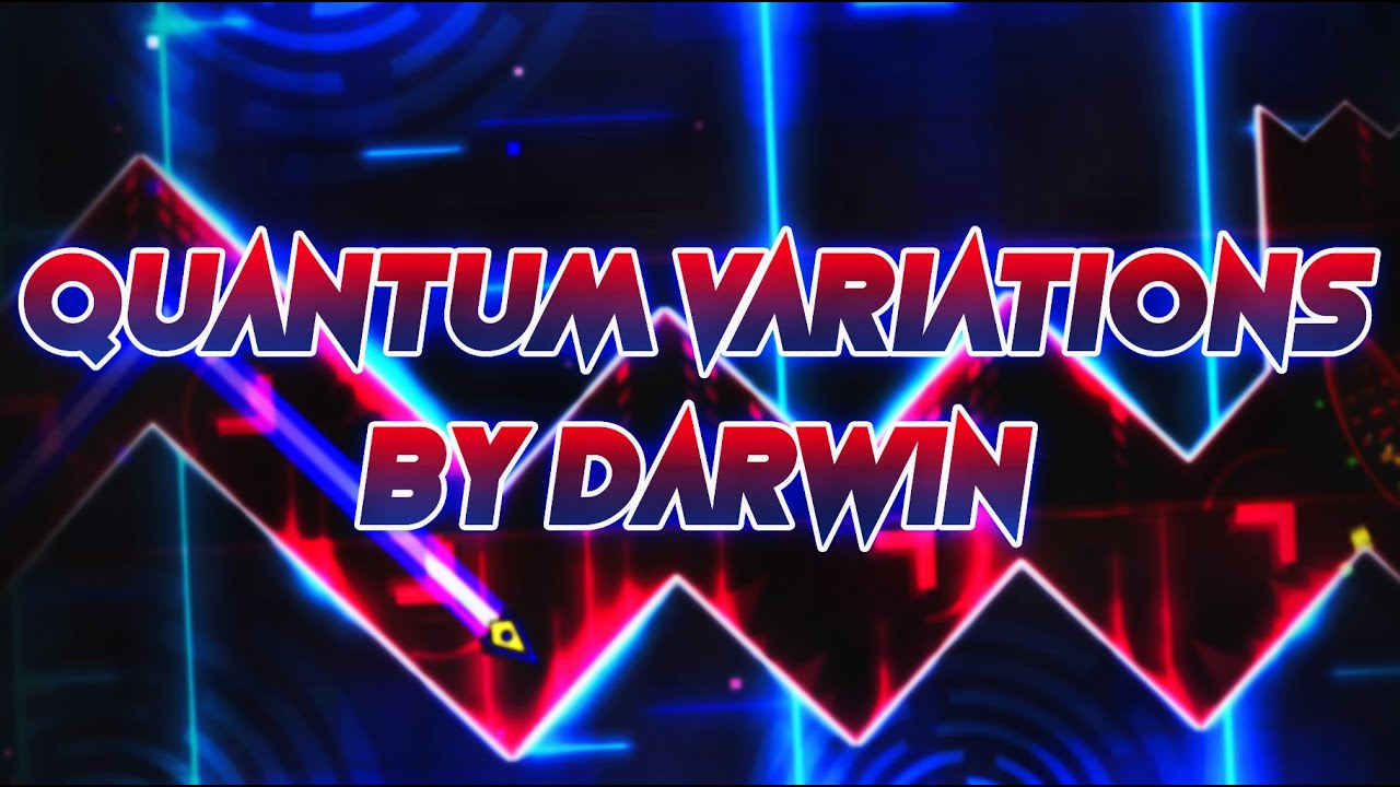 Quantum Variations (Insane Demon) Geometry Dash - YouTube