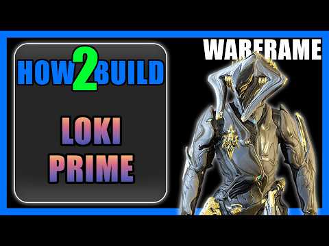 Loki Prime - How to Build & Gameplay - Warframe