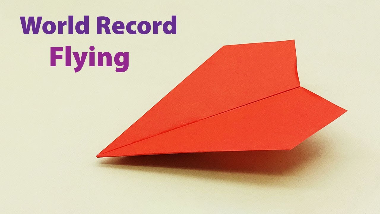How To Make a Paper Plane That Flies Far - World Record Flying - YouTube