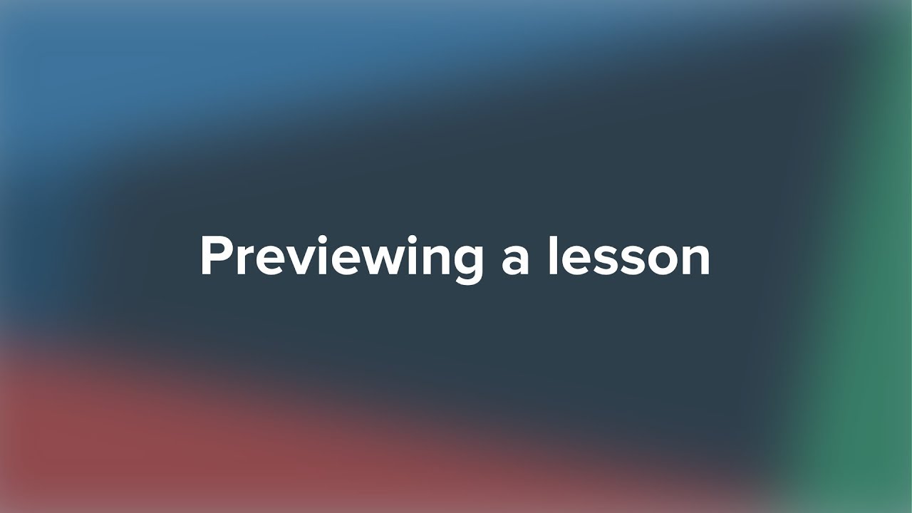Previewing a lesson - YouTube