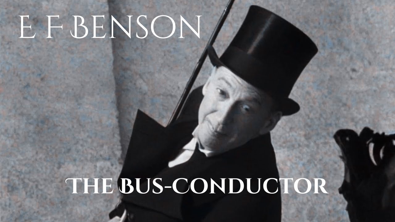 The Bus Conductor by E F Benson | Classic Ghost Story for a Winter ...
