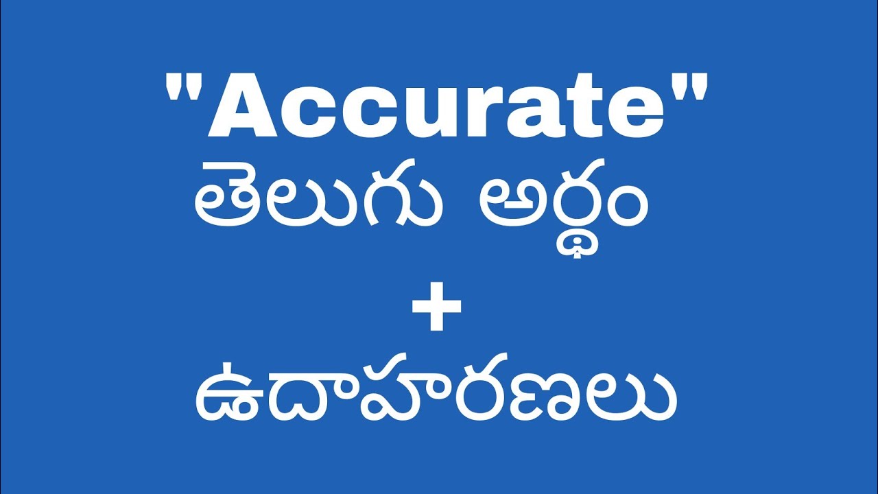 Accurate Meaning In Telugu With Examples Accurate accurate-meaning-in-telugu-with-examples-accurate