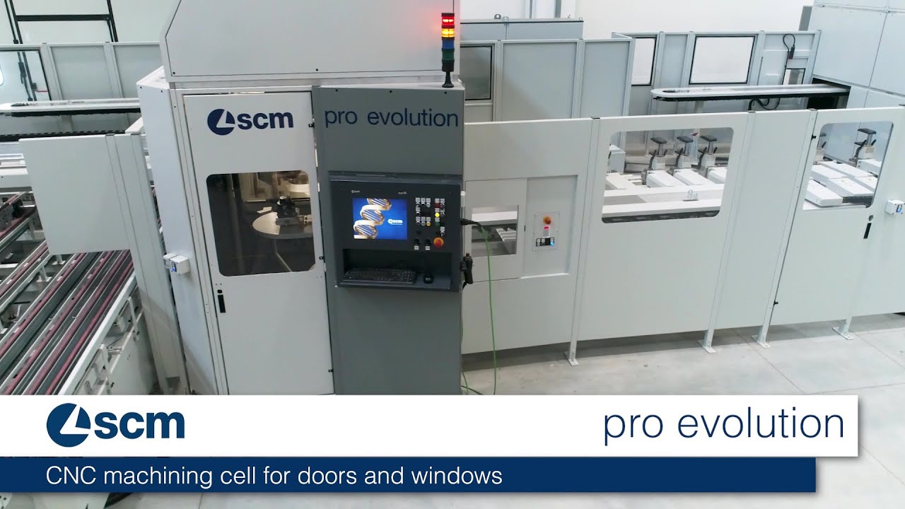 SCM pro evolution - CNC machining cell for doors and windows - YouTube