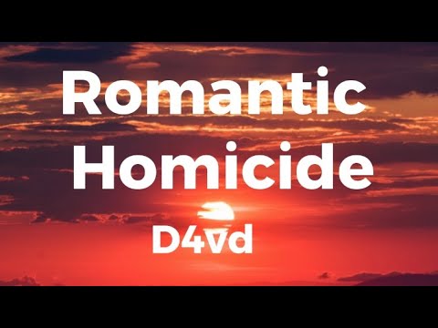 Romantic Homicide - D4vd (Lyrics) - YouTube