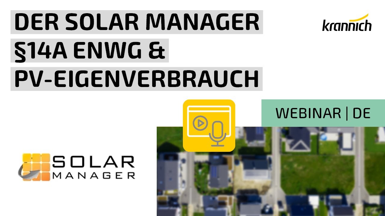 Webinar Solar Manager – Herstellerunabhängiges Energiemanagement §14a ...
