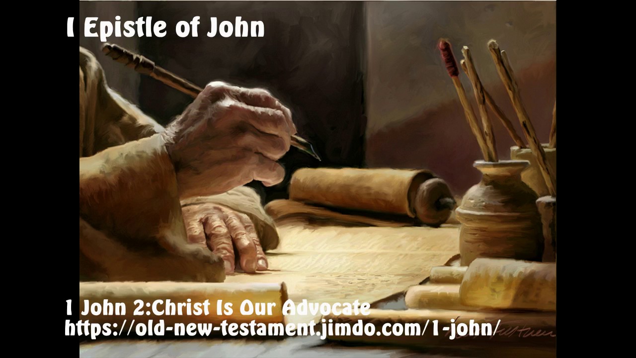 1 John 2: Christ Is Our Advocate - YouTube