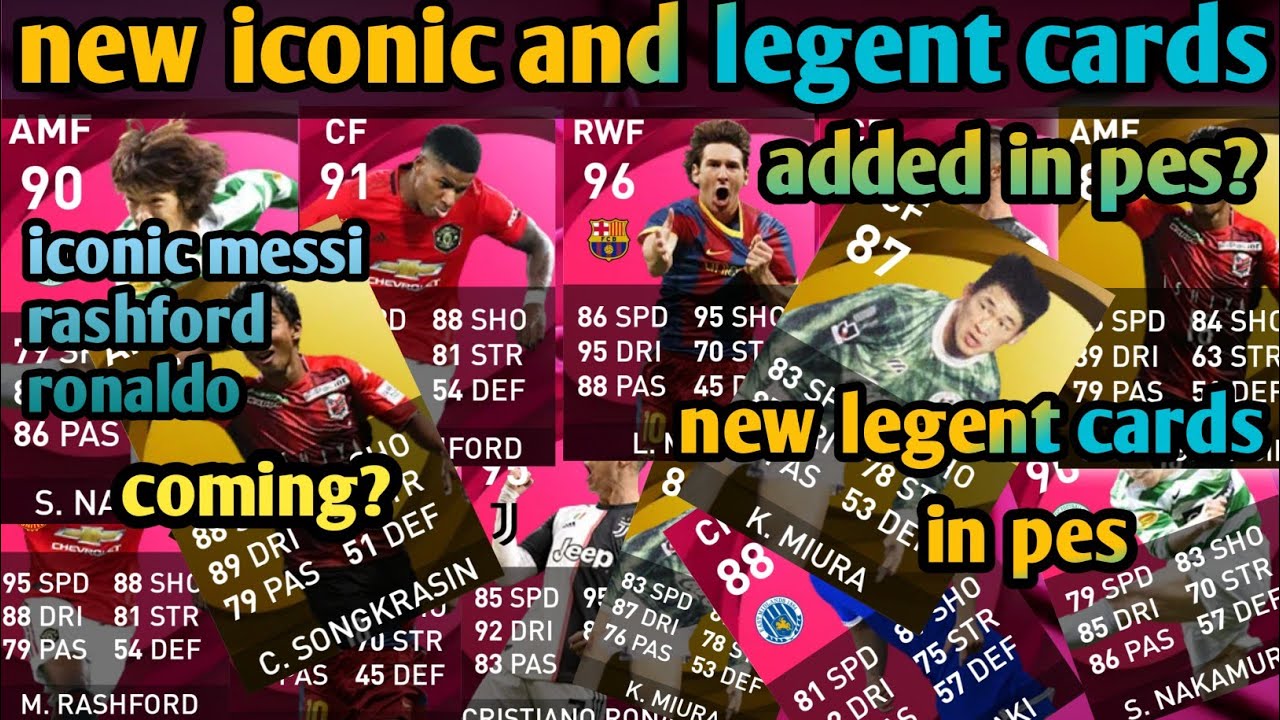 upcoming new legent and iconic cards pes 2021/messi, ronaldo, rashford ...
