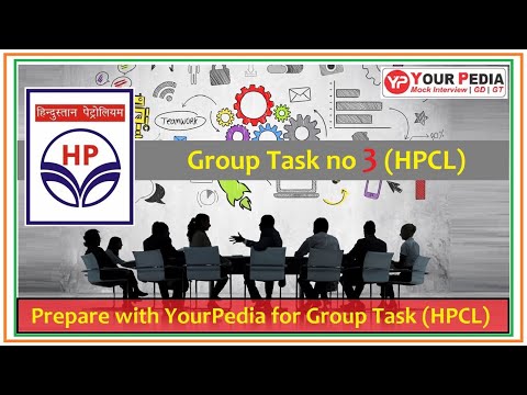 Group Task 3 | Prepare HPCL/IOCL Group Task with YourPedia | Group Task Tips | HPCL GT ...