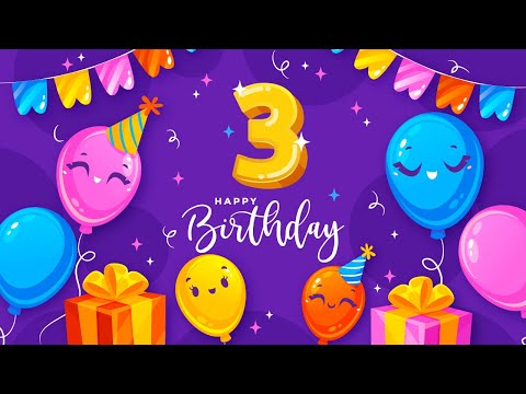 Happy 3rd Birthday │ Happy Birthday Song
