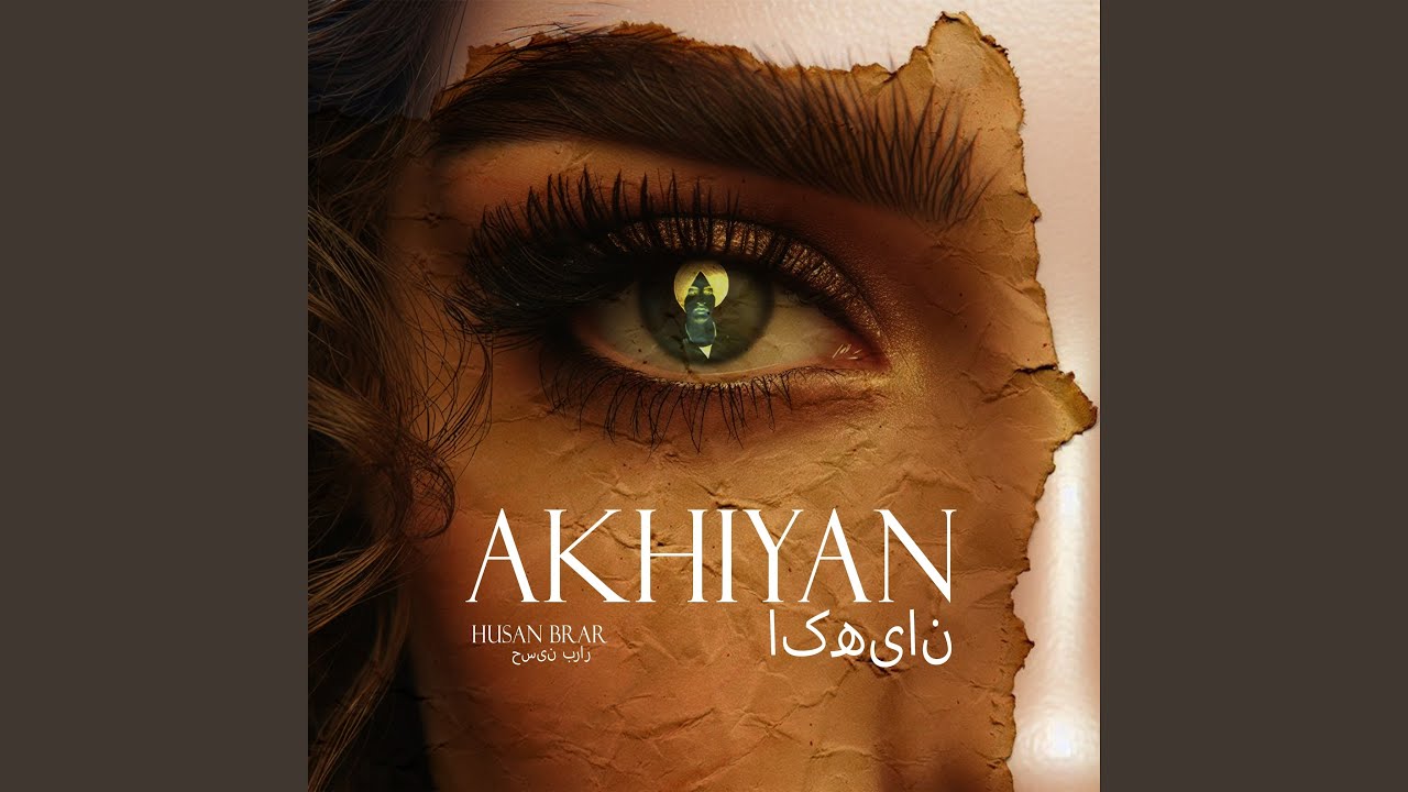 Akhiyan - YouTube