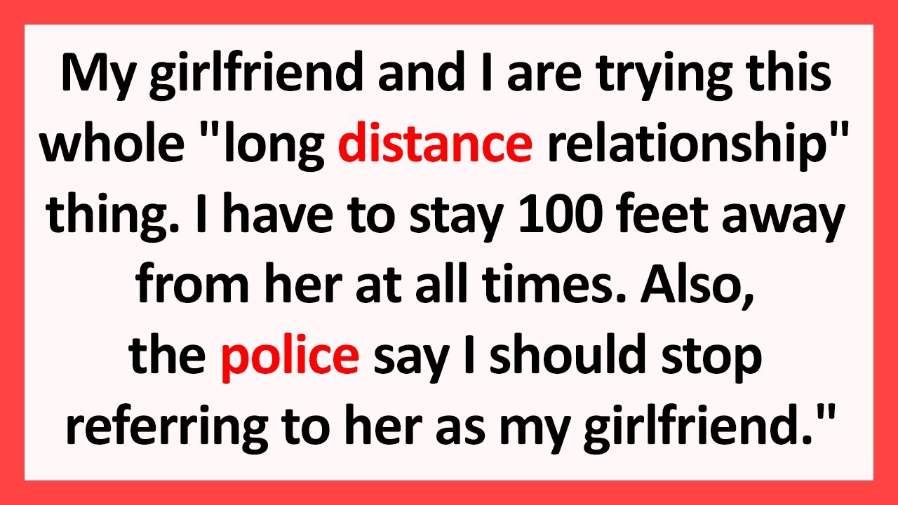 My girlfriend and I are trying this whole "long distance relationship ...