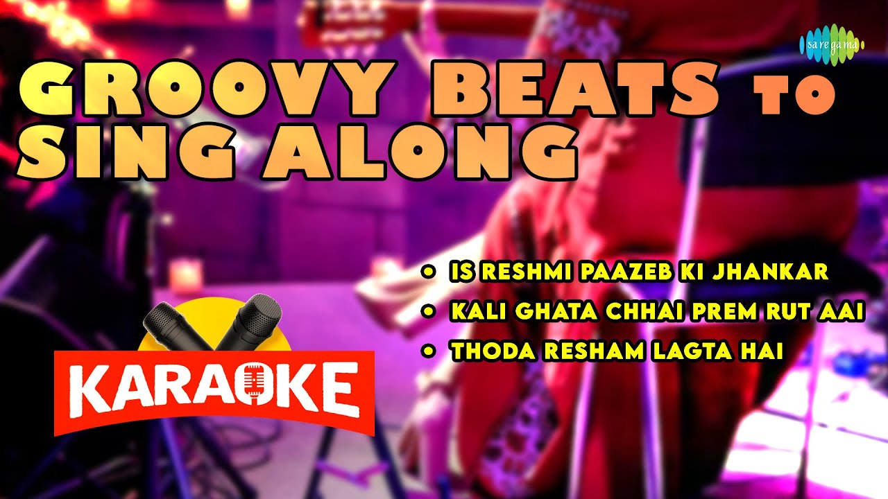 Groovy Beats to Sing Along Karaoke with Lyrics | Is Reshmi Paazeb Ki ...