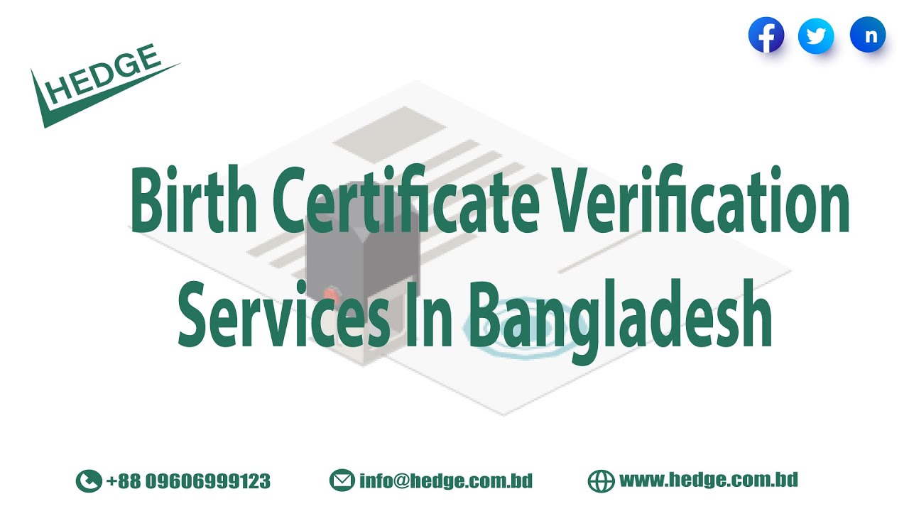 Birth certificate verification services in Bangladesh | Hedge BD - YouTube