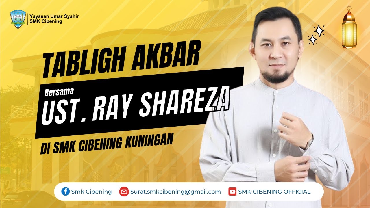 Tabligh Akbar Bersama Ust. Ray Shareza di SMK Cibening - YouTube