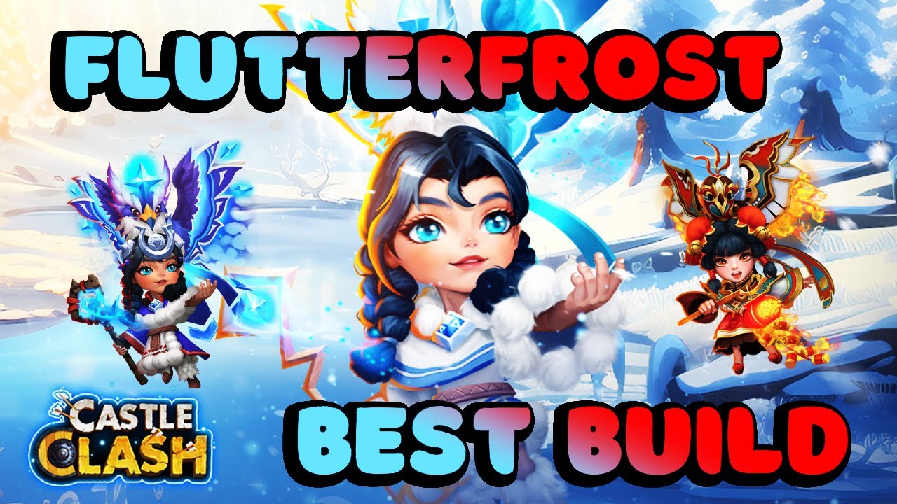 Flutterfrost Best Build Castle Clash - YouTube
