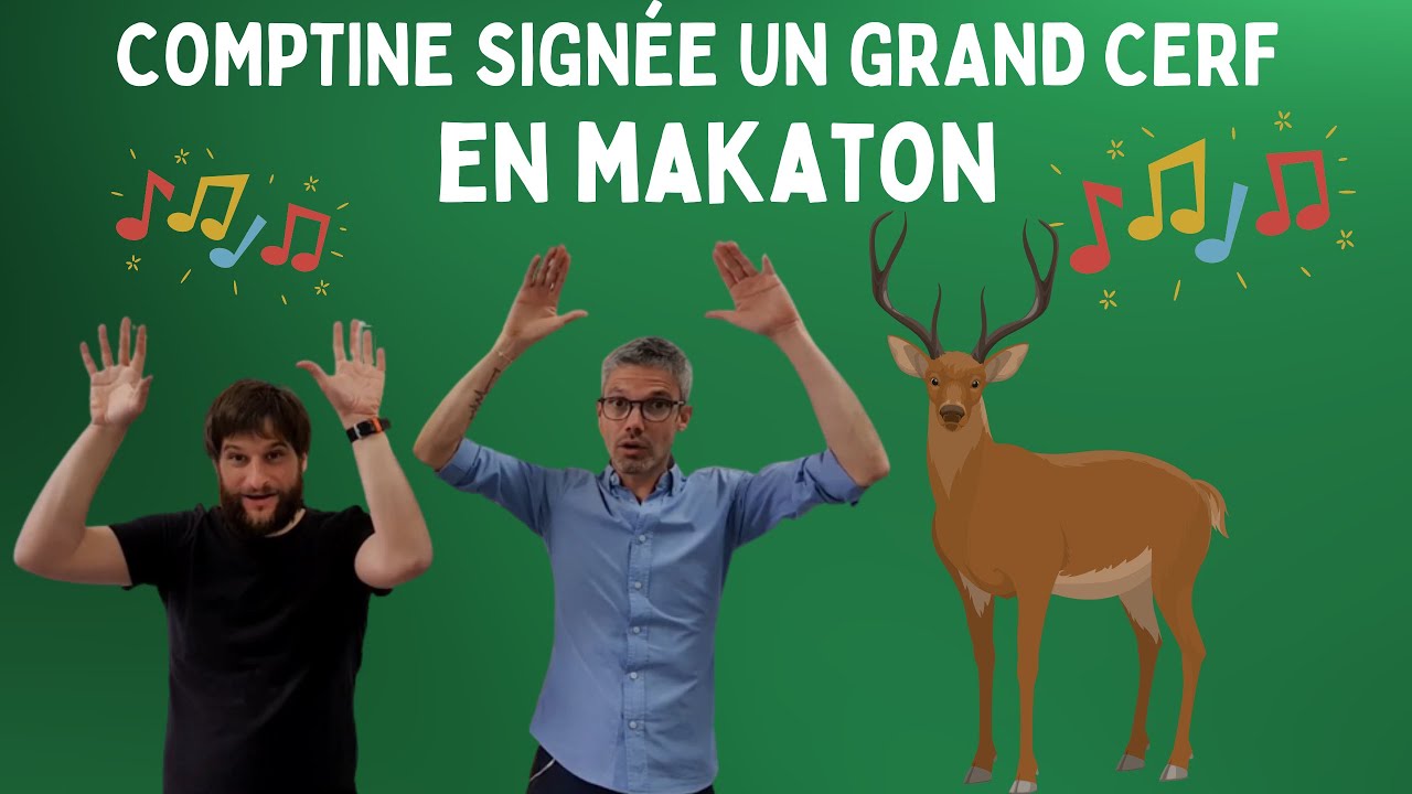 Dans sa maison un grand cerf! Comptine signée en Makaton - YouTube